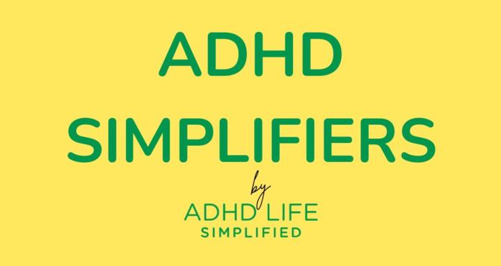 ADHD Simplifiers