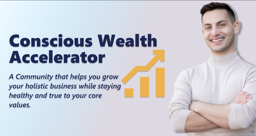 Conscious Wealth Accelerator