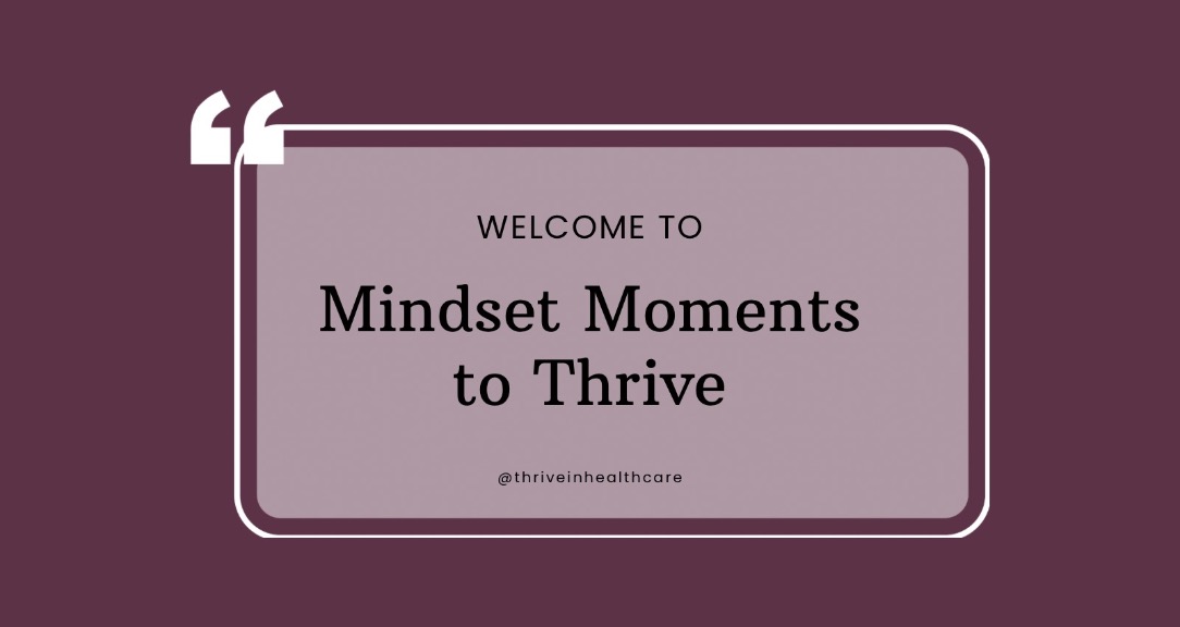 Mindset Moments to Thrive