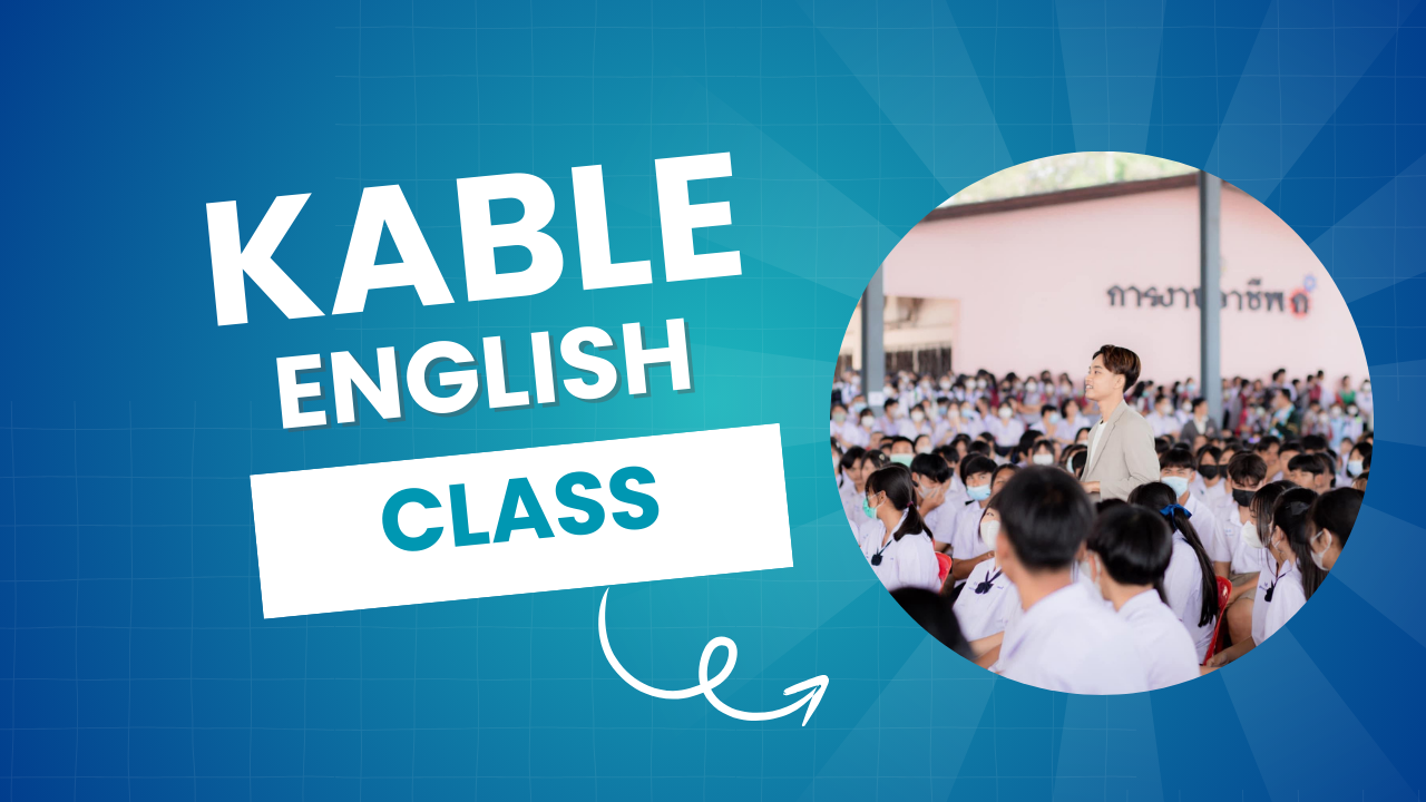 Kable English Class