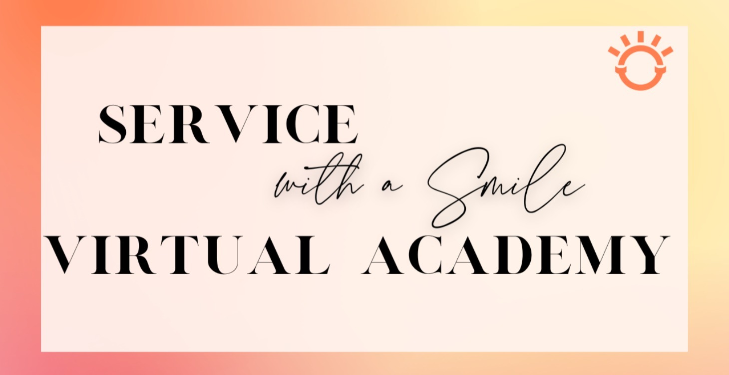 Introduction to Service with a Smile - Service with a Smile Virtual ...
