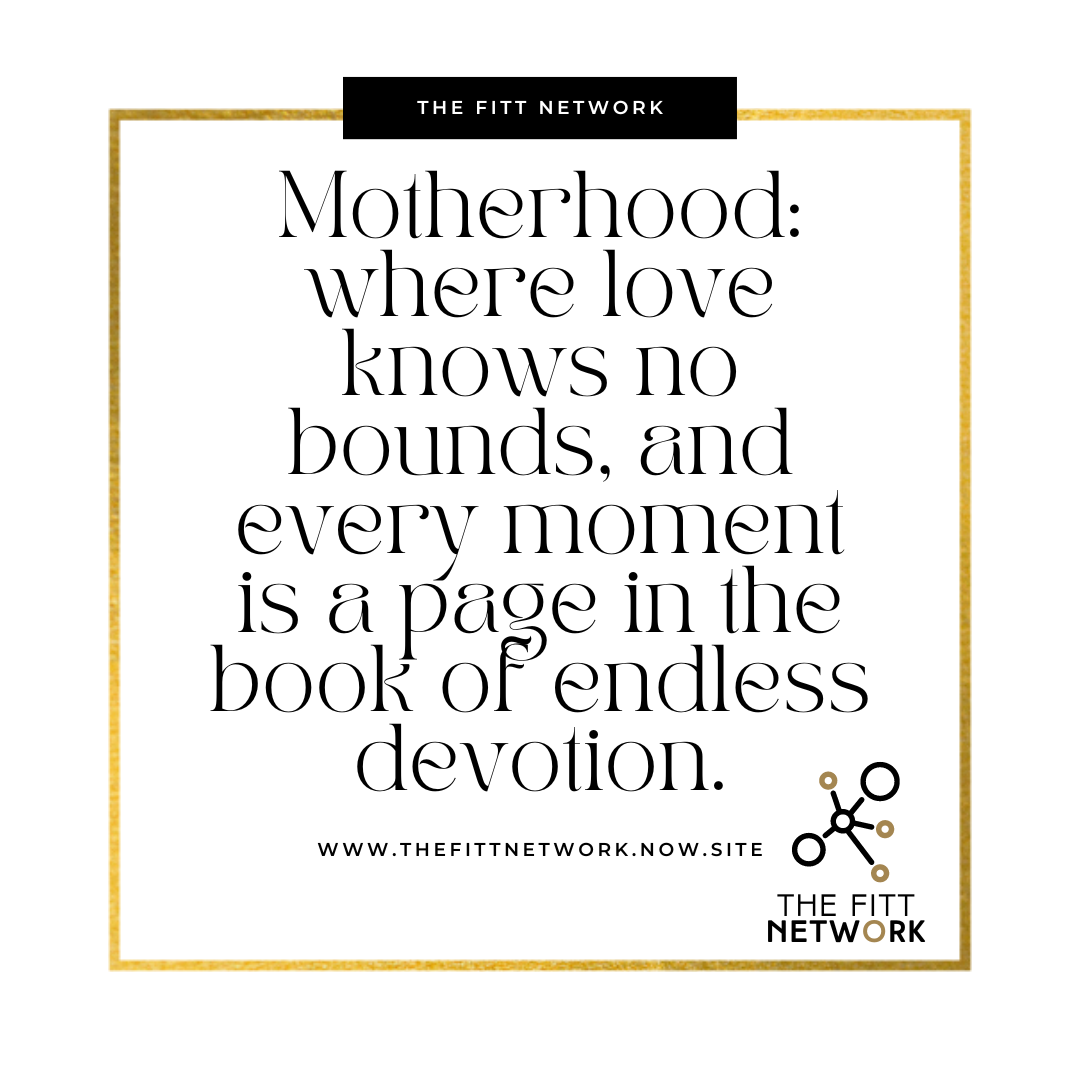 Boundless Devotion: A Mother's Journey · The Fitt Network