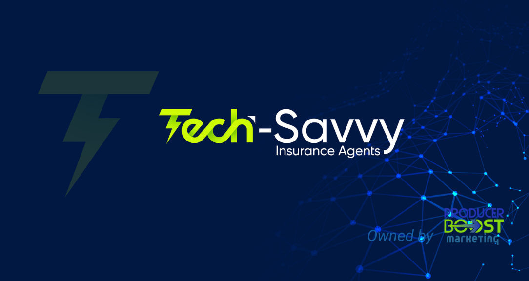Tech Savvy Insurance Agents
