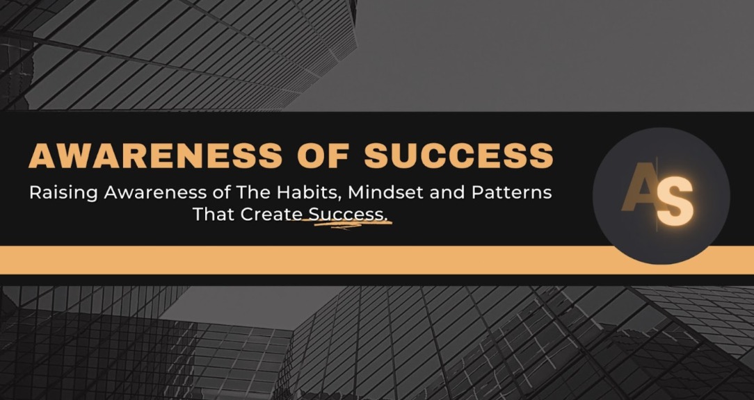 Awareness Of Success