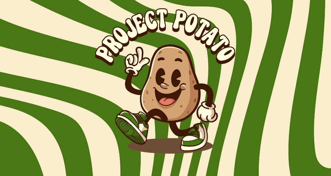 PROJECT POTATO