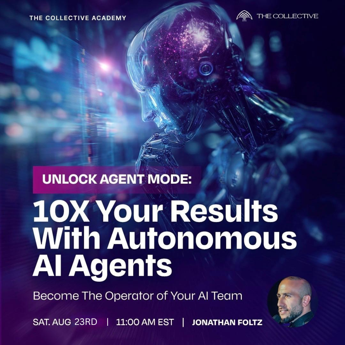 🚨 Replay Now Available: Unlock Agent Mode · The Collective AI VORTEX
