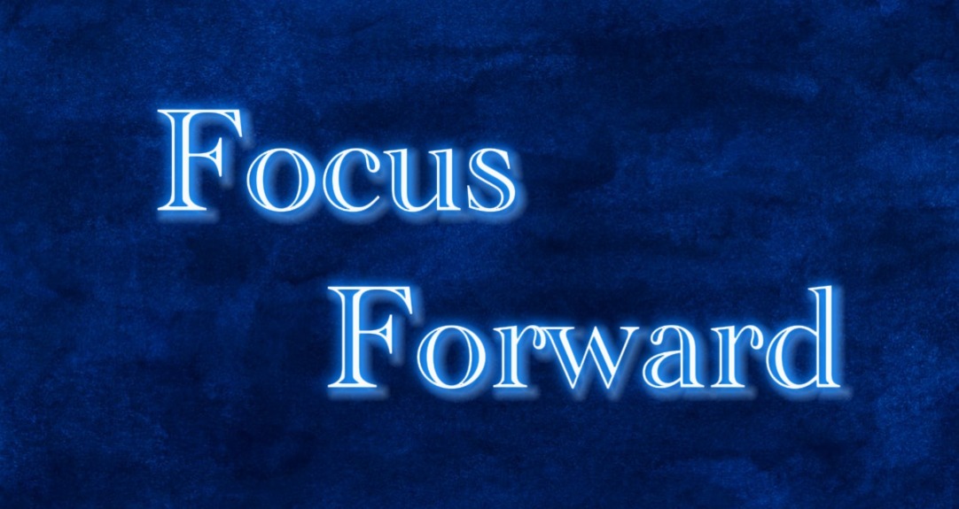 Focus Forward