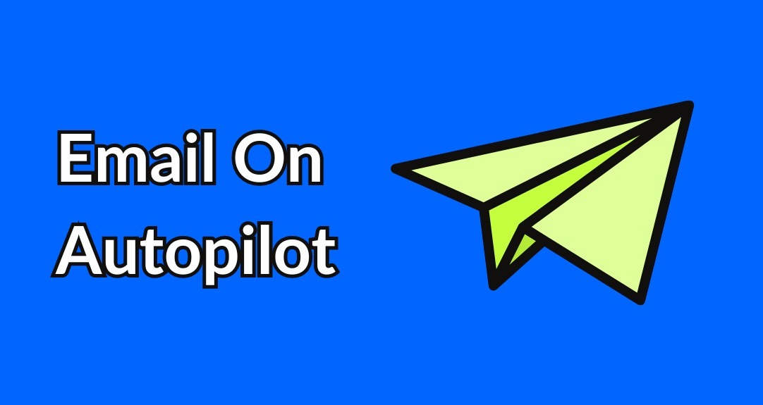 Email On Autopilot