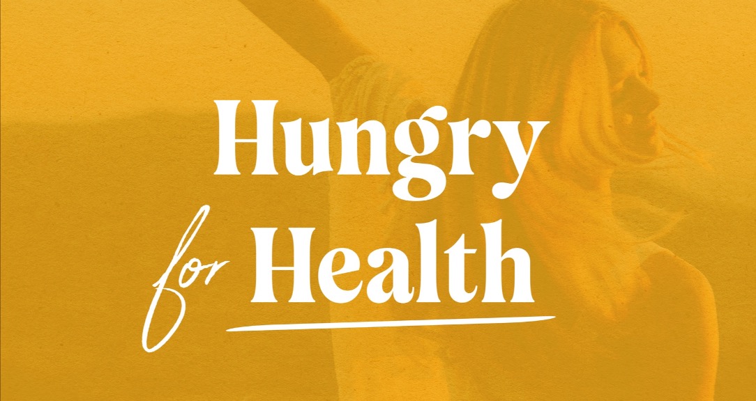 Hungry for Health