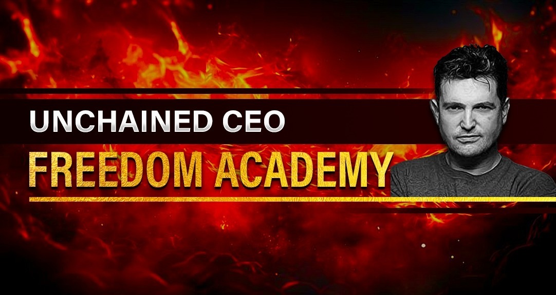 Unchained CEO Freedom Academy