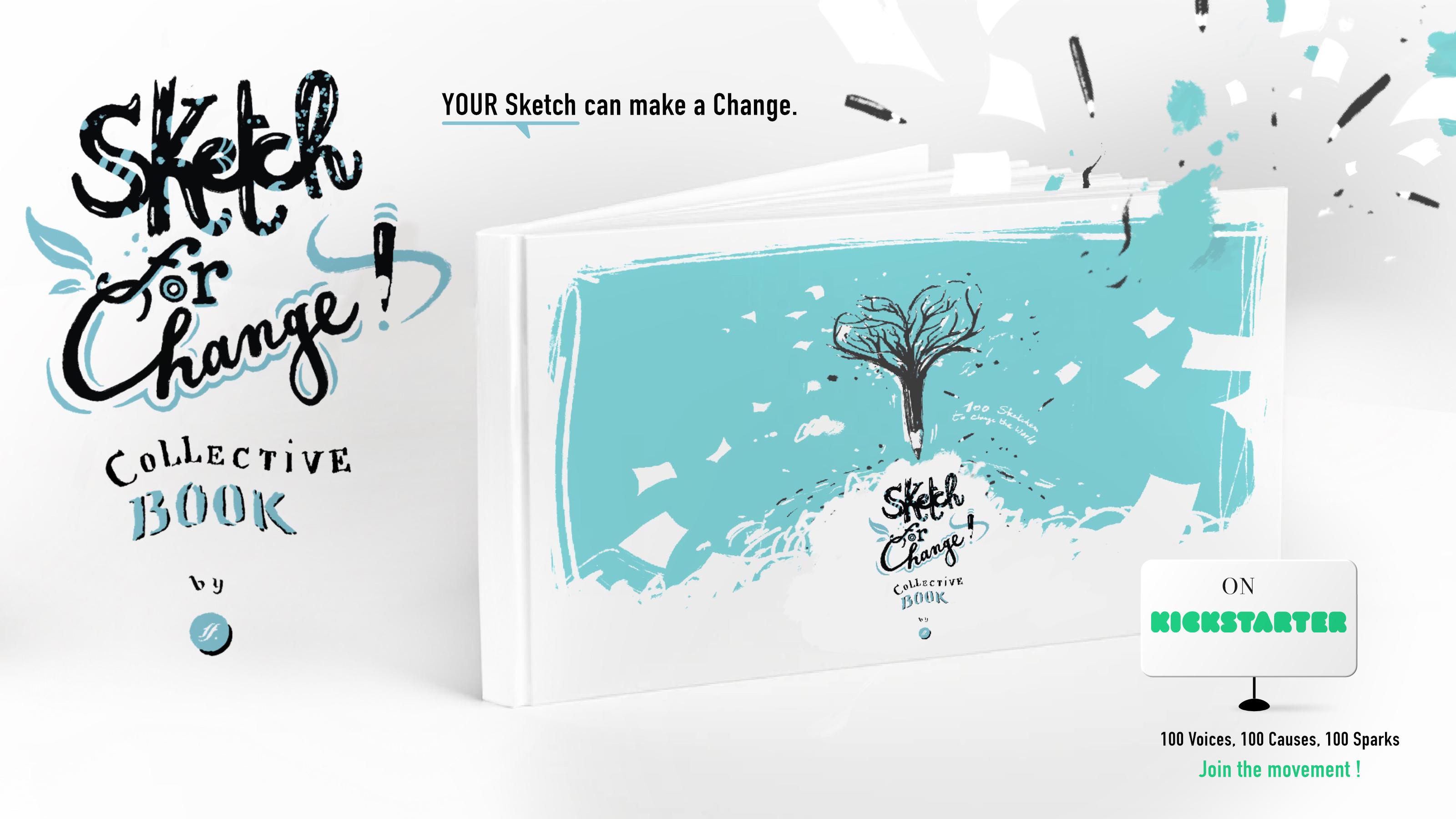 preparing the Sketch for Change … crowdfunding ! · the Sketch Lab