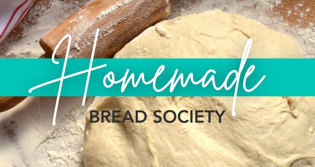 Homemade Bread Society