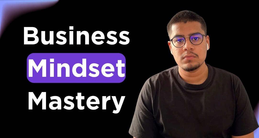 Business Mindset Mastery