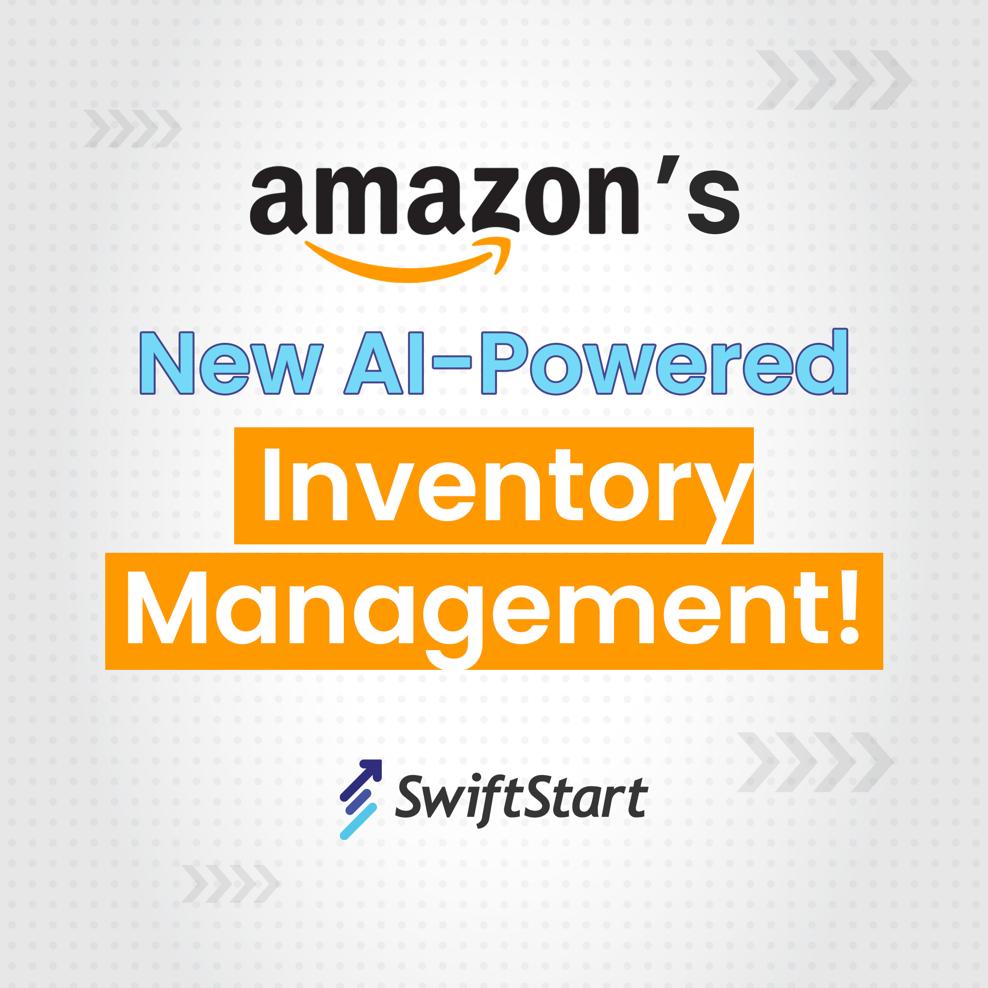 Amazon’s New AI-Powered Inventory Management! · SwiftStart AMZ Mastermind