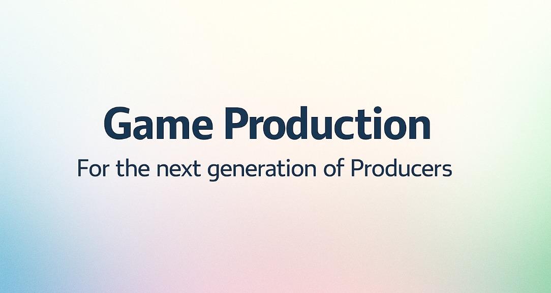Game Production