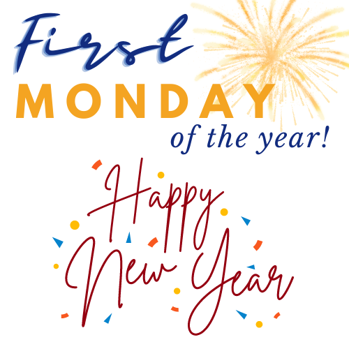 First Monday of the Year! · Smart Success Healthcare Group