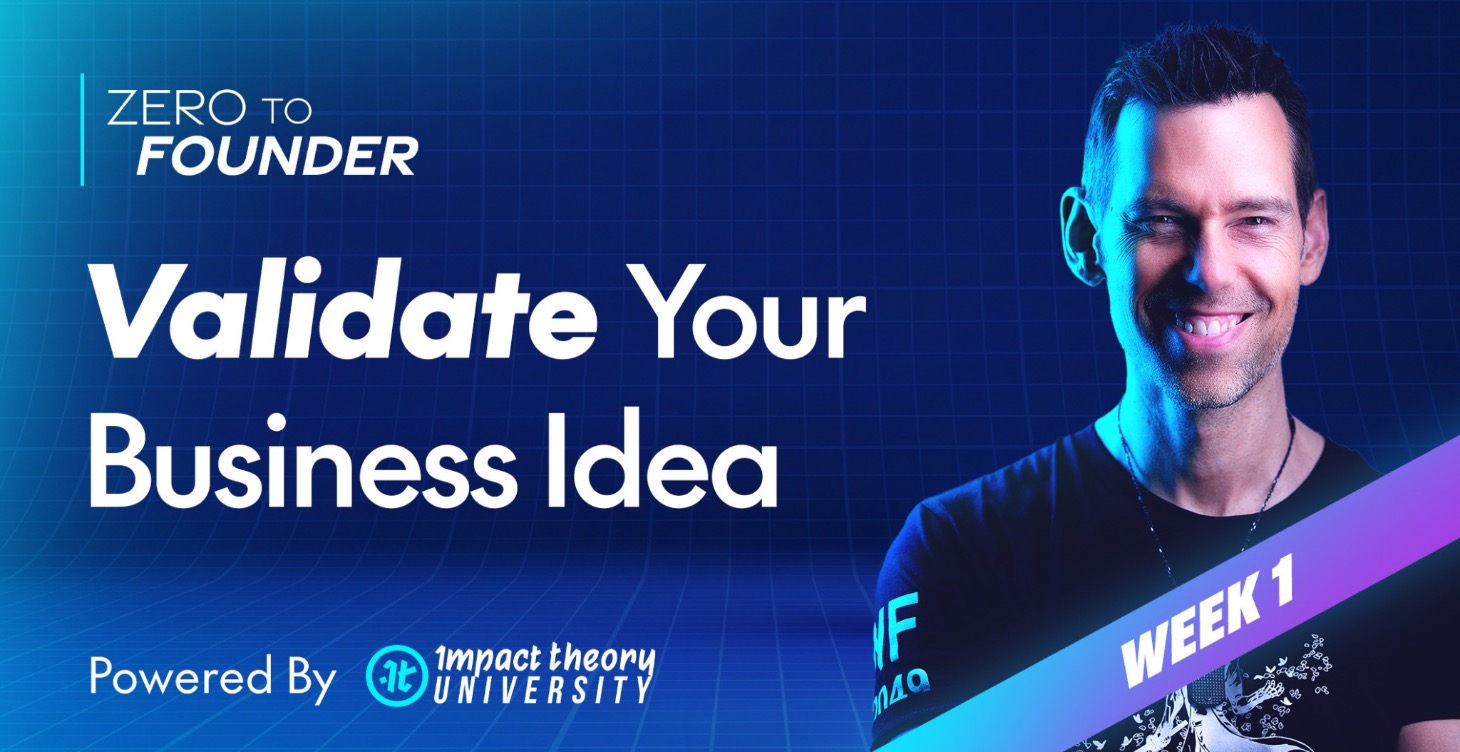 Founder's Gap Assessment - WEEK 1: Validate Your Idea · Zero To Founder ...