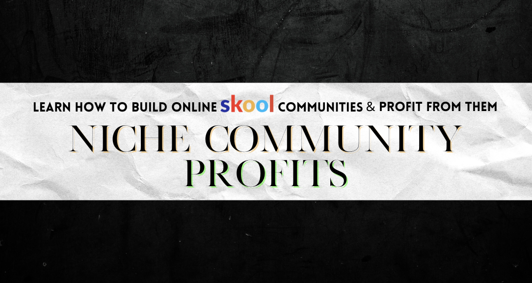 Niche Community Profits