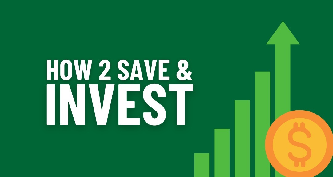 Classroom · How 2 Save & Invest