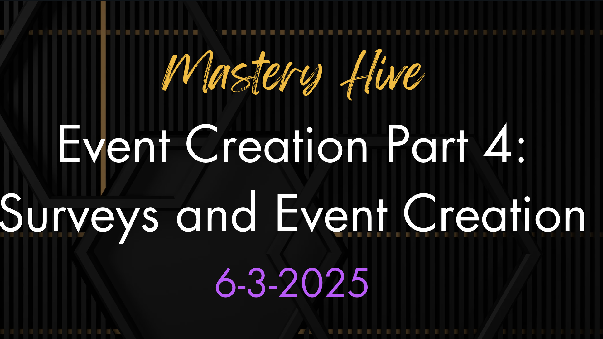 Mastery Hive Recap · Speaker Mastery Community