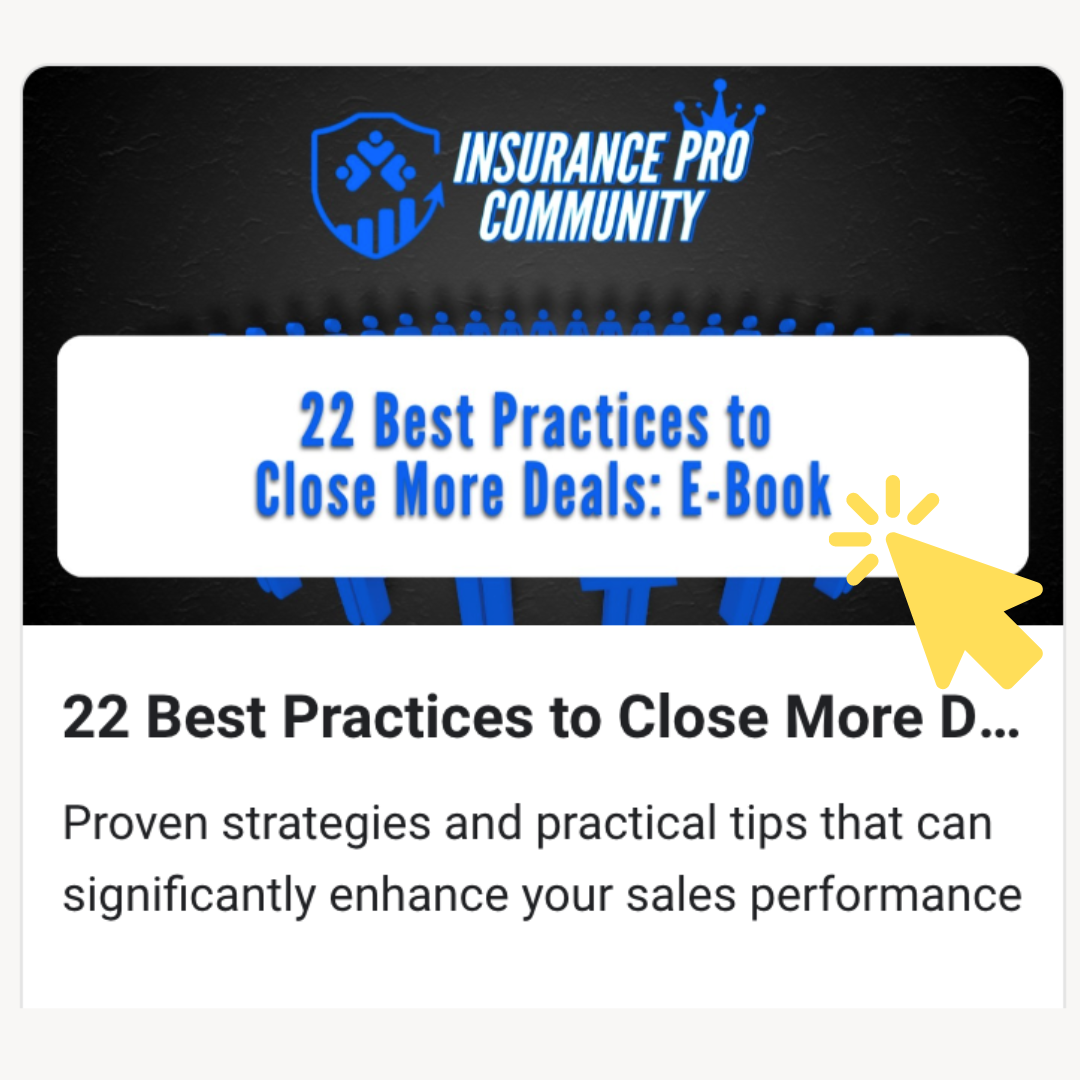 Classroom Highlight: 22 Best Practices to Close More Deals · Insurance ...