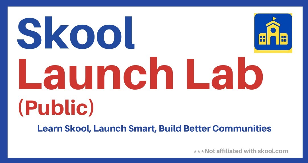 Skool Launch Lab (Public)