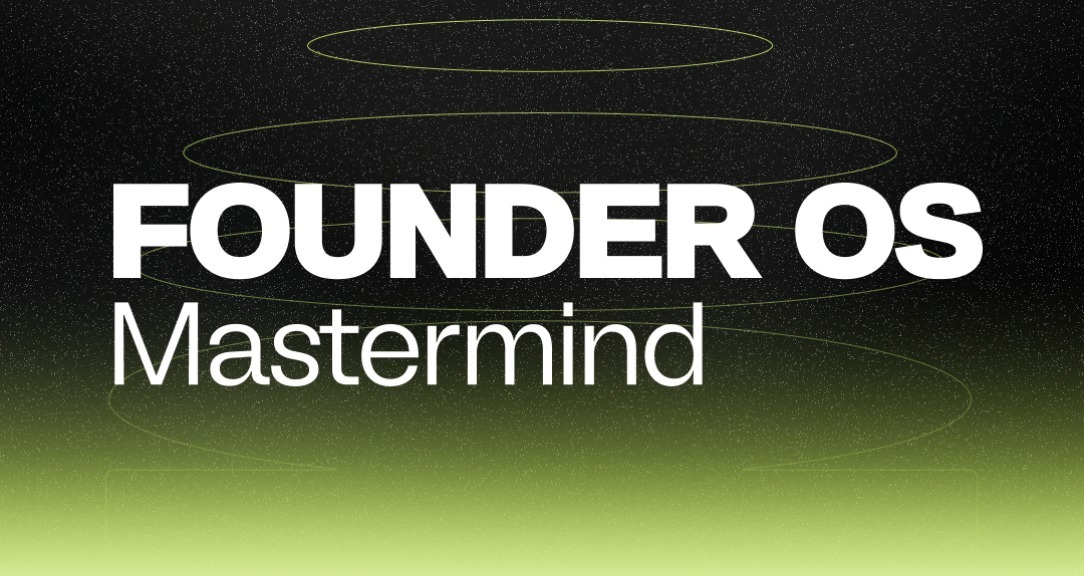 Founder OS Mastermind
