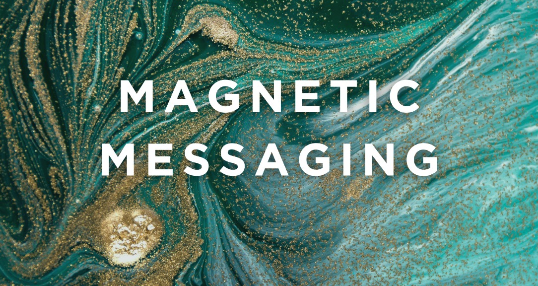 Magnetic Messaging