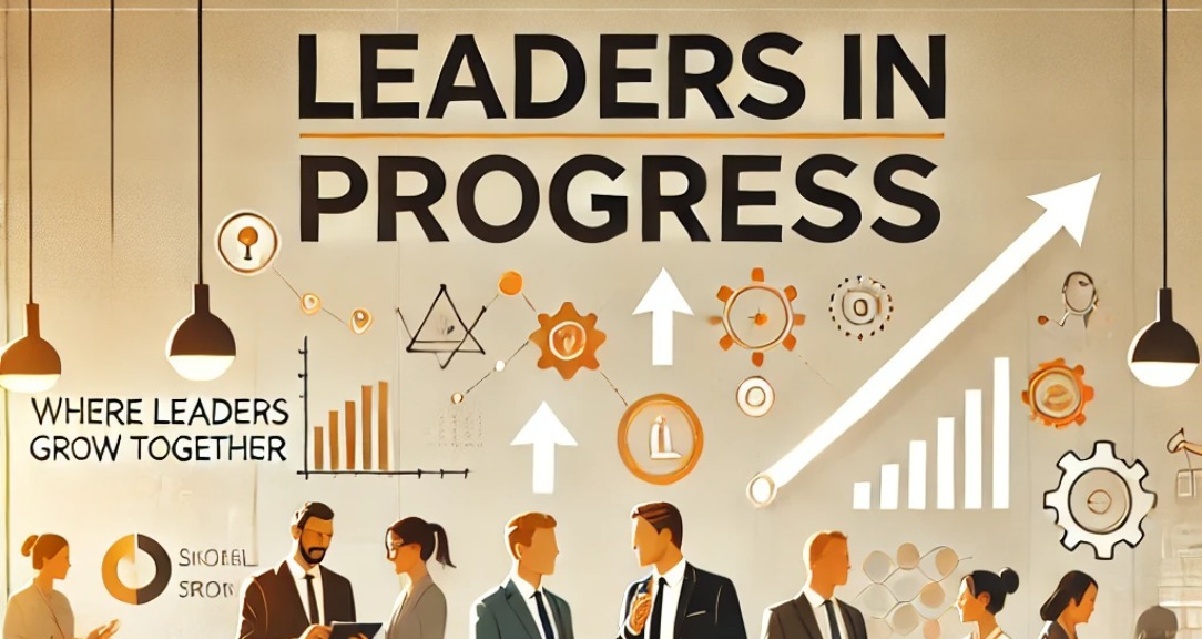 What qualities do Leaders need? · Leaders In Progress