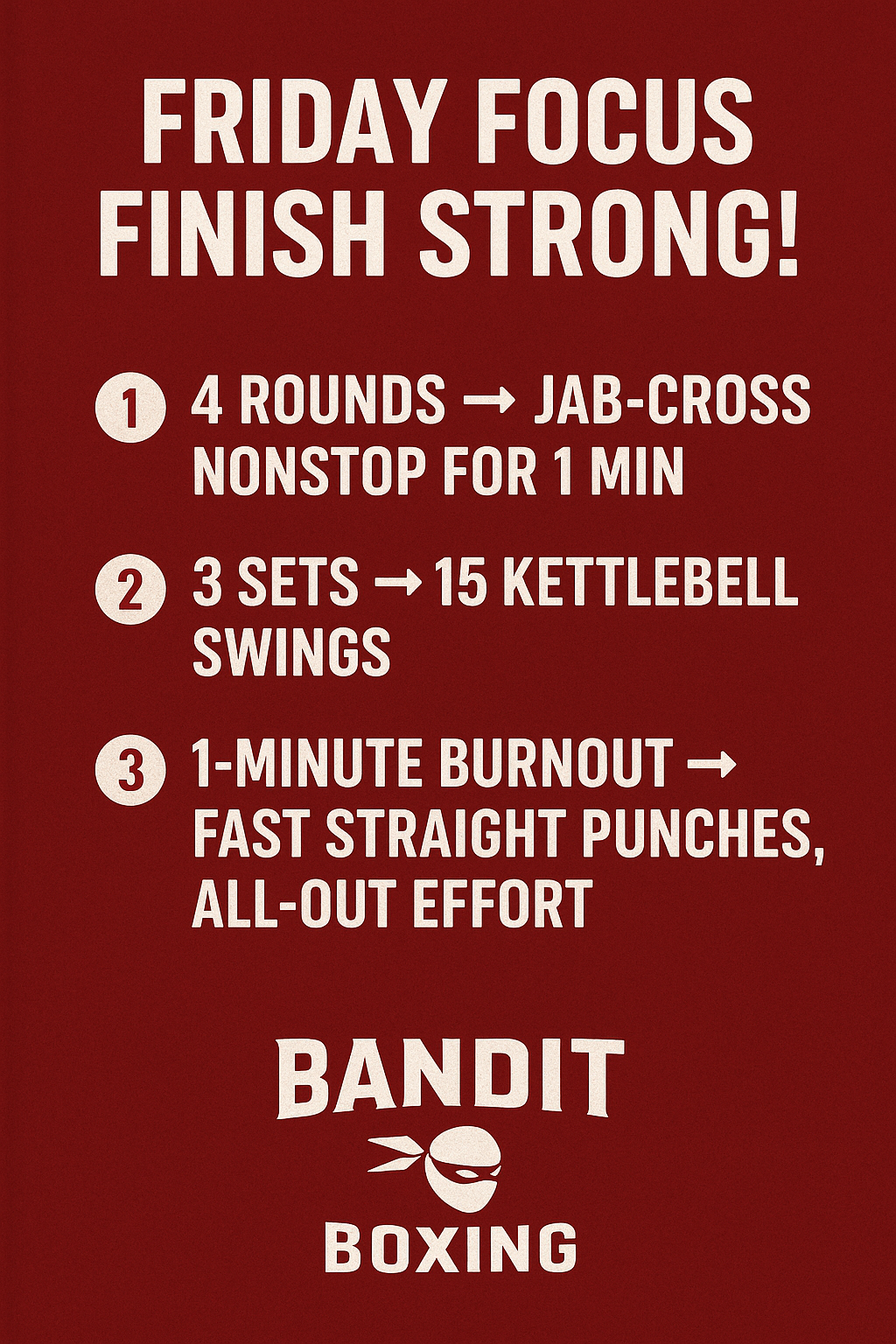 🔥 Friday Focus: Finish Strong! 🥊 · Bandit Boxing Nation