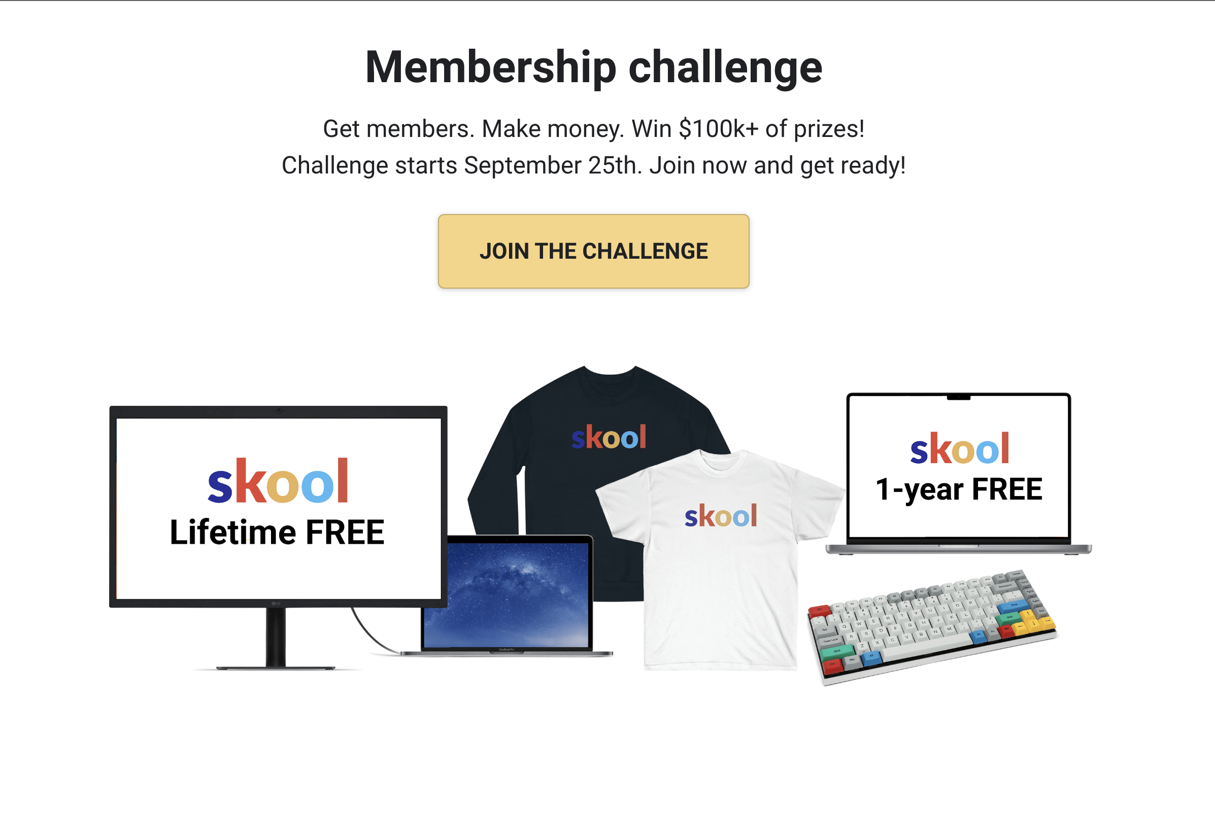 Membership Challenge Starts NOW — Win $100k+ in prizes · Skool Community