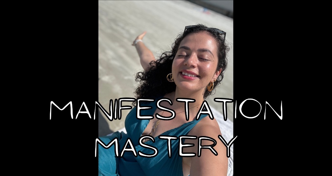 Manifestation Mastery