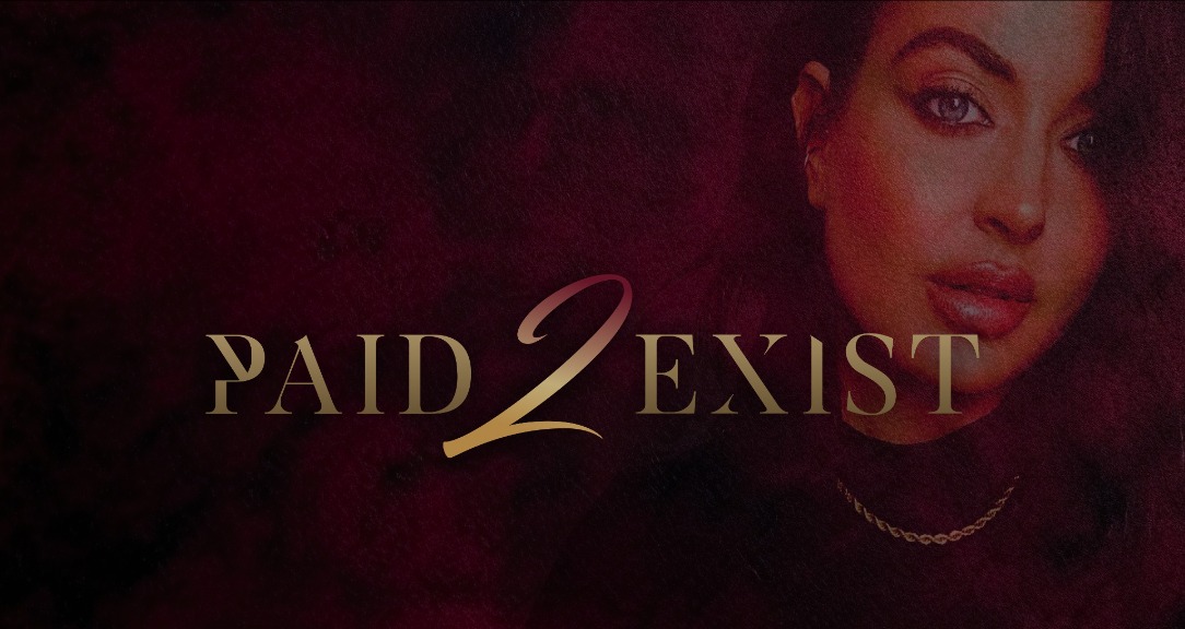 Paid 2 Exist