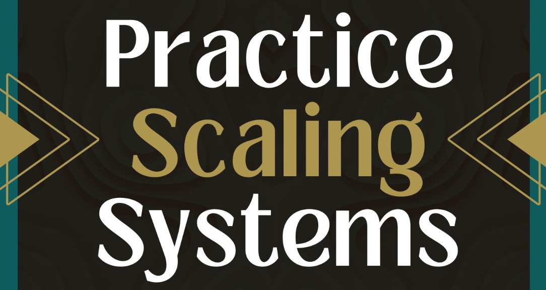Practice Scaling Systems