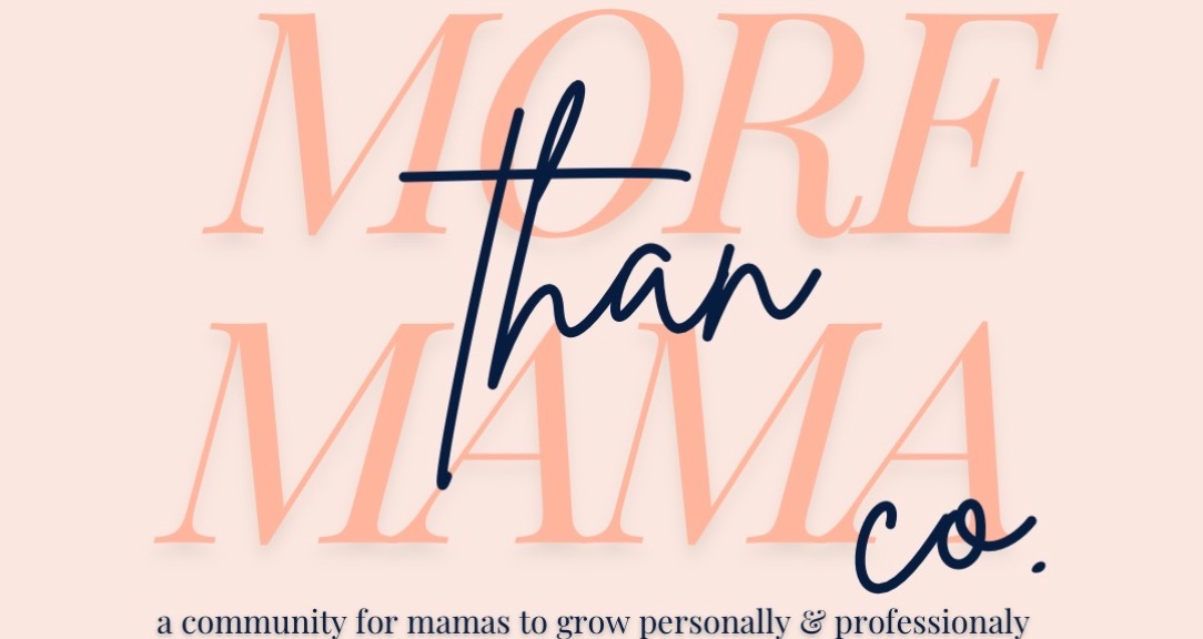 More Than Mama Co