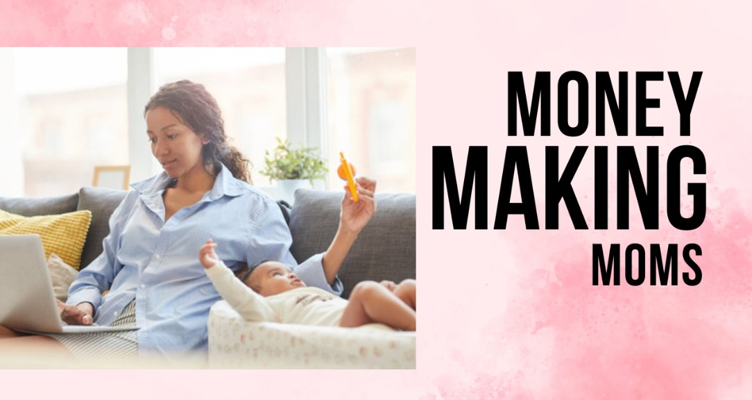 Welcome! · Money making moms