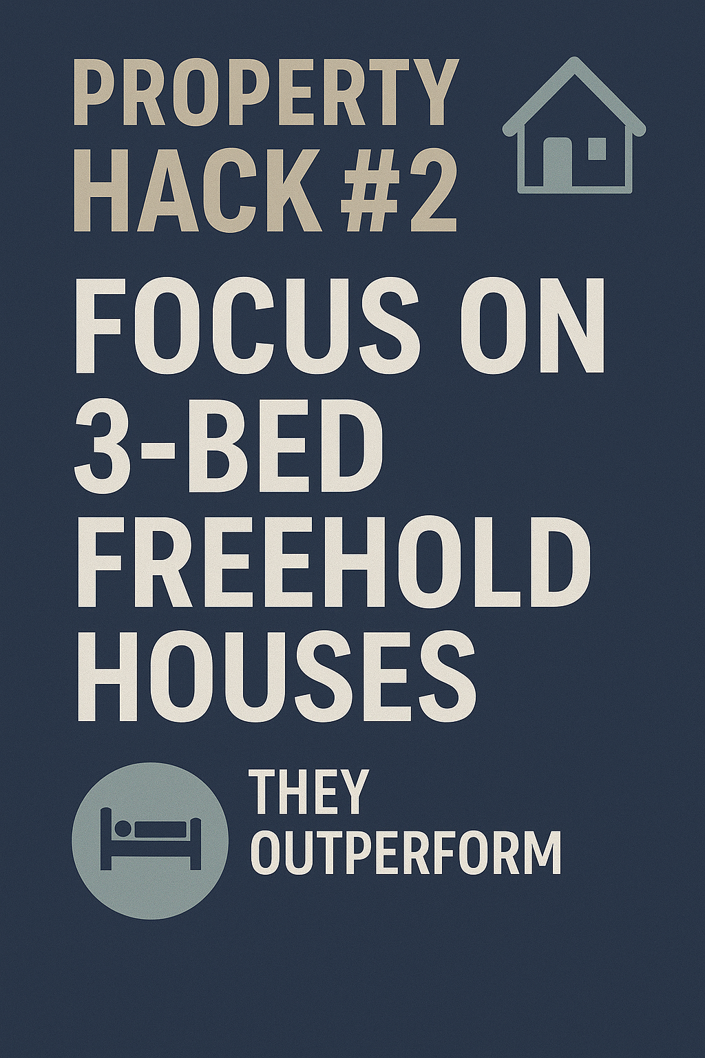 PROPERTY HACK #2: 3-bed freeholds outperform — here’s why 🏘️ · Assets ...
