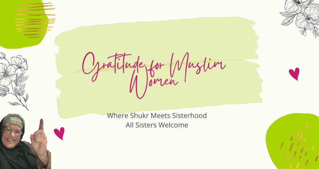 Gratitude for Muslim Women