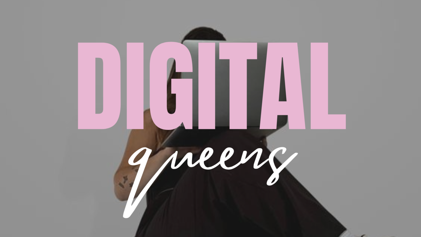 DIGITAL QUEENS