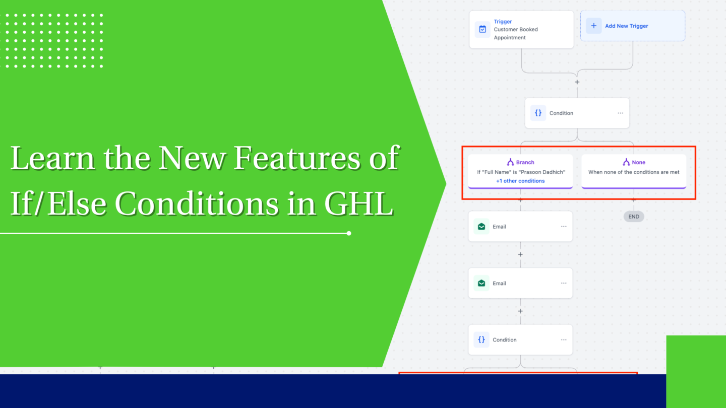 Learn the New Features of If/Else Conditions - GHL (GoHighLevel ...