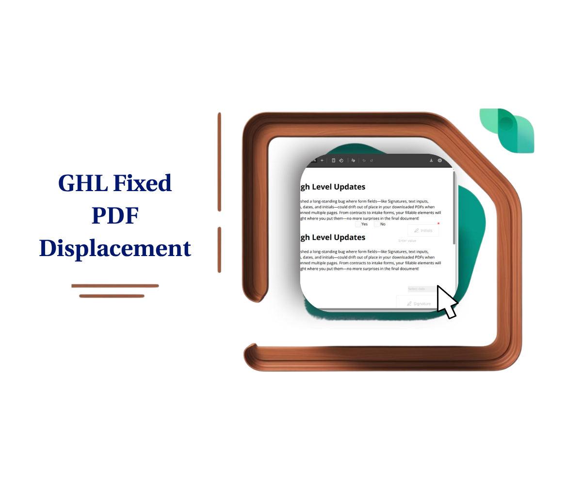 📄 PDF Form Alignment Is Finally Fixed in GHL! · GHL Growth Garage
