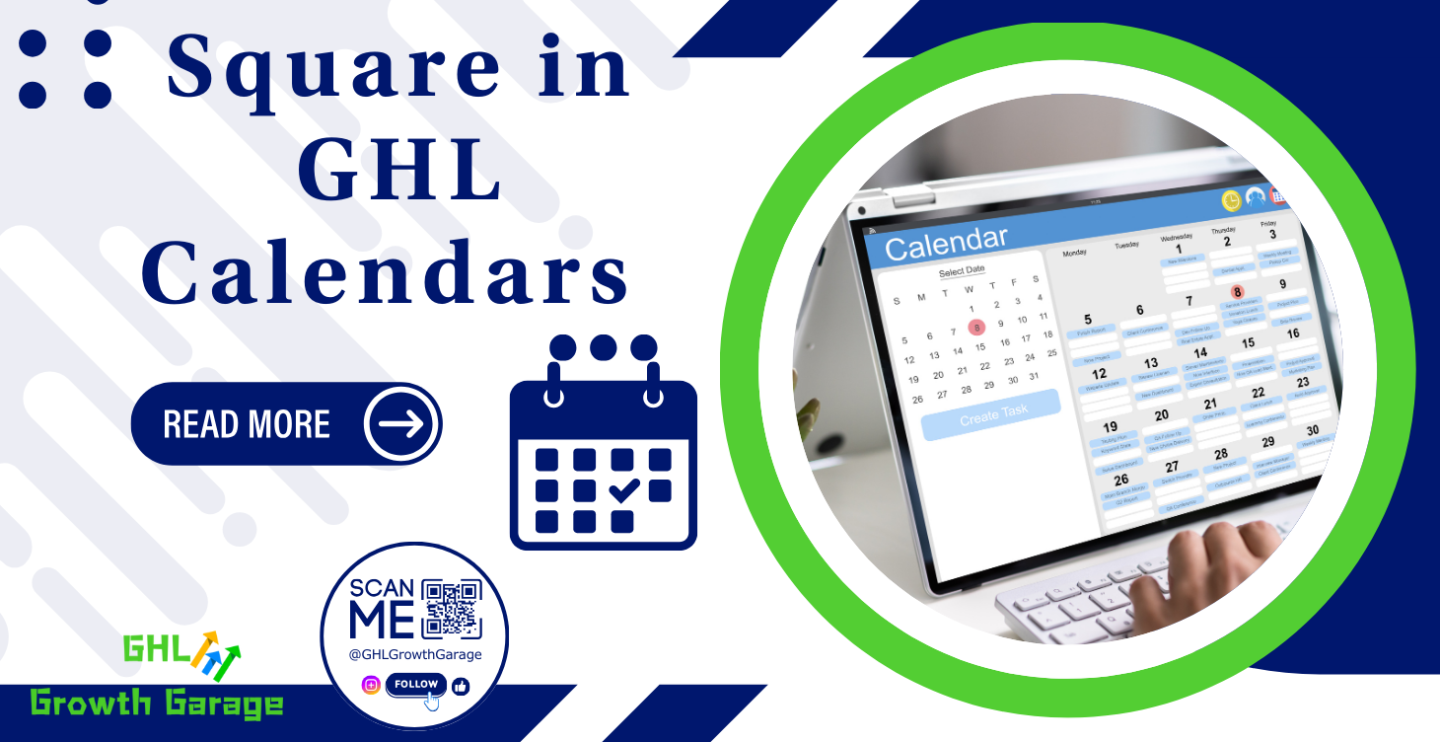 Simplifying Payments with Square in GHL Calendars - GHL (GoHighLevel ...