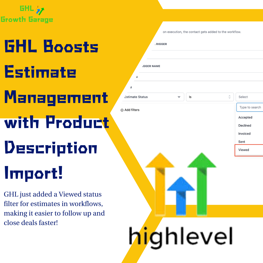 New GHL Features for Estimates in Workflows: Improved Tracking ...