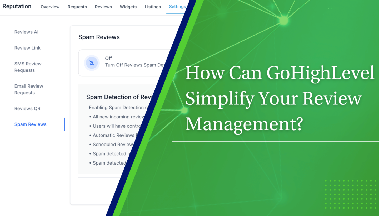How Can GHL Simplify Your Review Management? - GHL (GoHighLevel ...