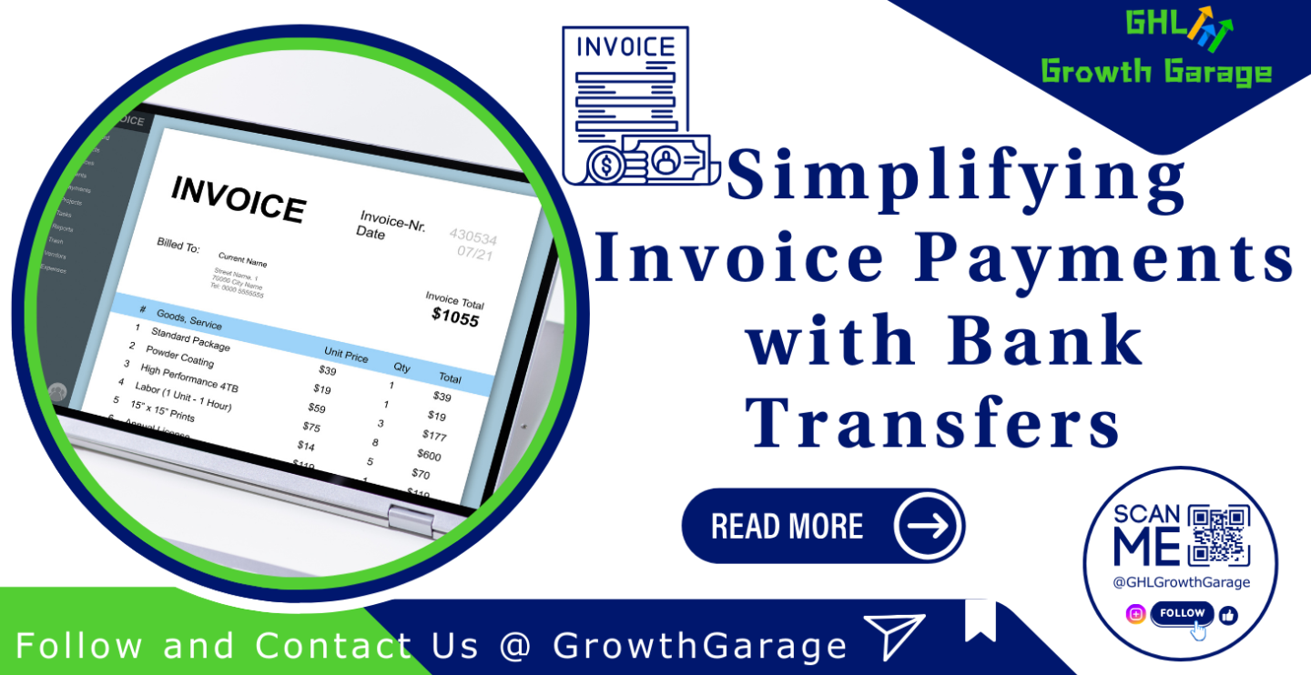 Simplifying Invoice Payments with Bank Transfers - GHL (GoHighLevel ...