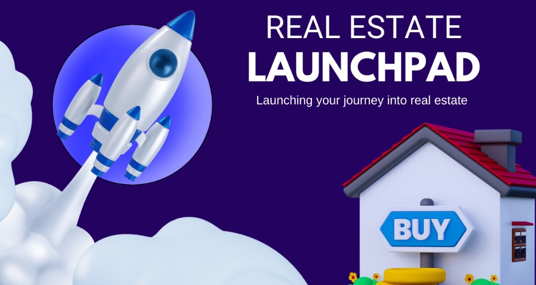 Real Estate Launchpad