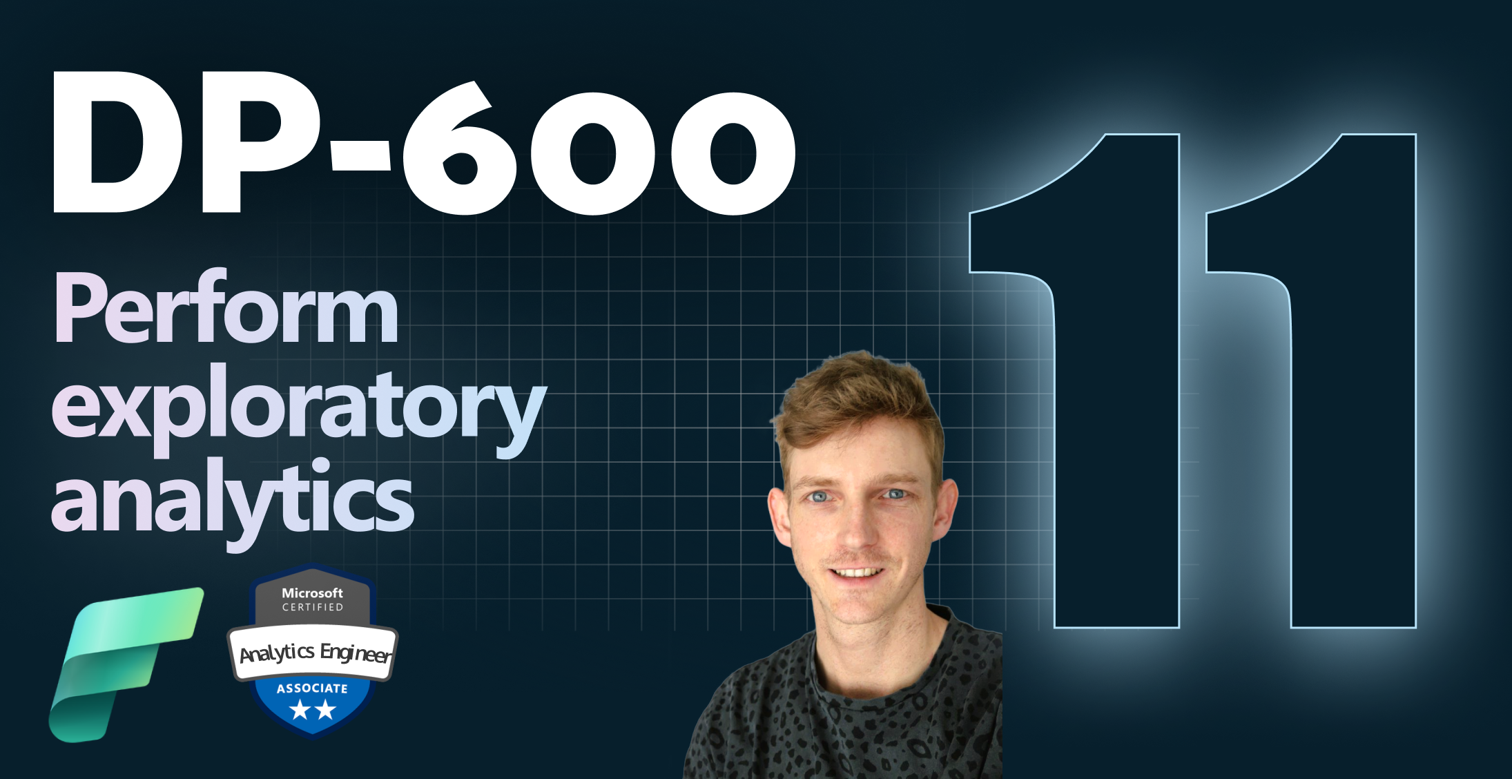 🔥NEW VIDEO 🔥 DP-600 (Part 11 of 12) - Perform exploratory analysis ...