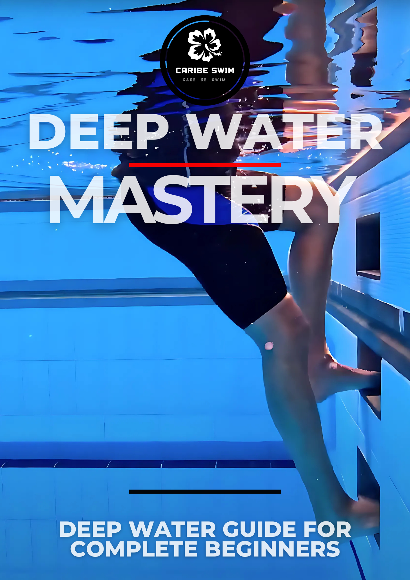 Deep Water Mastery E-Book AVAILABLE NOW! · Caribe Swim Adult Swim Lessons