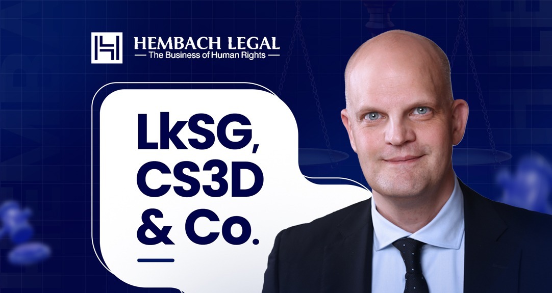 LkSG, CSDDD & Co.