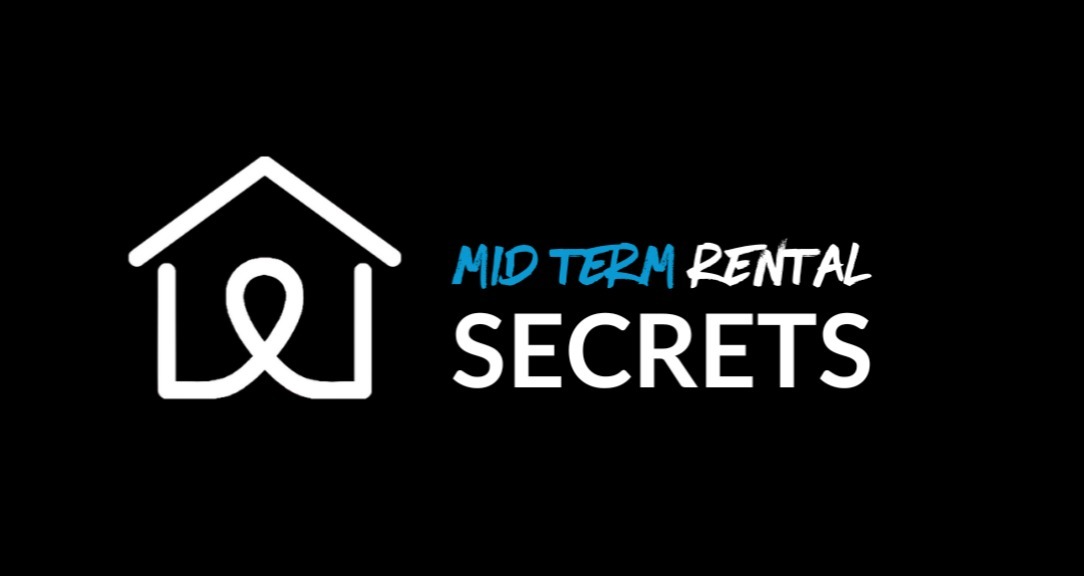Mid-Term Rental Secrets